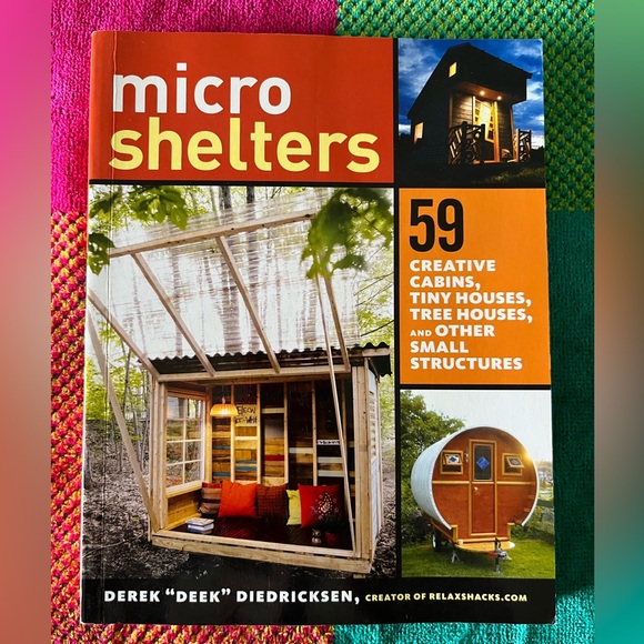 Micro Shelters | Other | Micro Shelters 59 Creative Cabins Tiny Houses ...